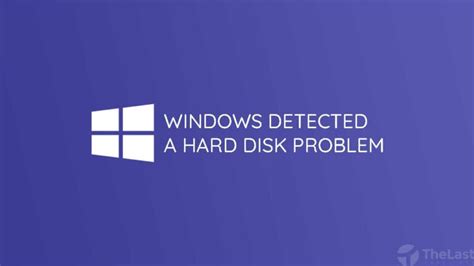4 Cara Mengatasi Windows Detected A Hard Disk Problem