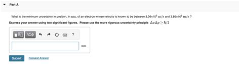 Solved What Is The Minimum Uncertainty In Position In Nm Chegg