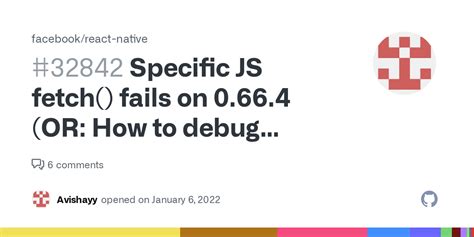 Specific Js Fetch Fails On 0664 Or How To Debug React Native