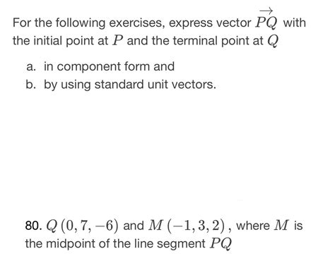 Solved For The Following Exercises Express Vector Vec Pq