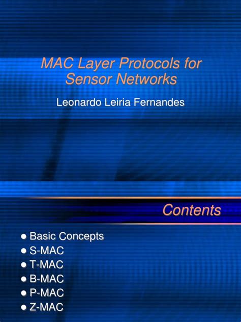 Mac Layer Protocols For Sensor Networks Leonardo Leiria Fernandes