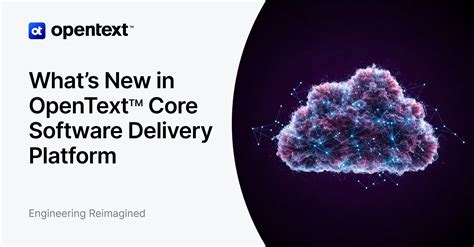 Opentext Core Software Delivery Platform Ce 252 Elevate Devops Productivity Opentext Community
