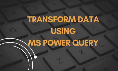 how to transform data using power query a beginner s guide