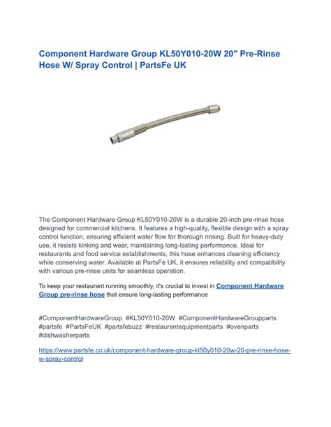 Ppt Component Hardware Group Kl50y010 20w 20 Pre Rinse Hose W Spray Control Partsfe Uk