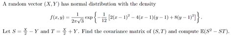 Solved A Random Vector X Y Has Normal Distribution With Chegg