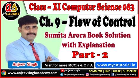Xi Computer Science 083 Ch 9 Flow Of Control Mcq 2 Sumita Arora Solution With