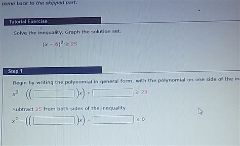Solved Come Back To The Skipped Part Tutorial ExerciseSolve Chegg Com