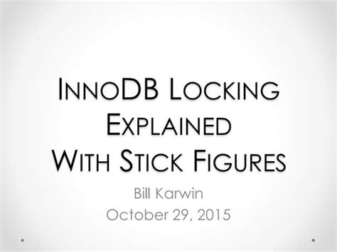 Innodb Locking Explained With Stick Figures Pdf