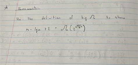 Solved Home work:Use the definition of big Ω ﻿to | Chegg.com