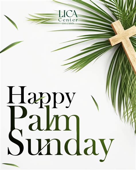 Lica Lica Center Oax Cainta Greets You A Meaningful And Peaceful Palm Sunday May This Day