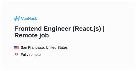 Frontend Engineer Reactjs Remote Job Vanhack