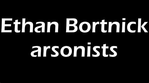 Ethan Bortnick Arsonists Lyrics Youtube