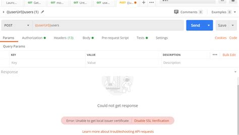 解决 Postman Unable to get Local Issuer Certificate问题