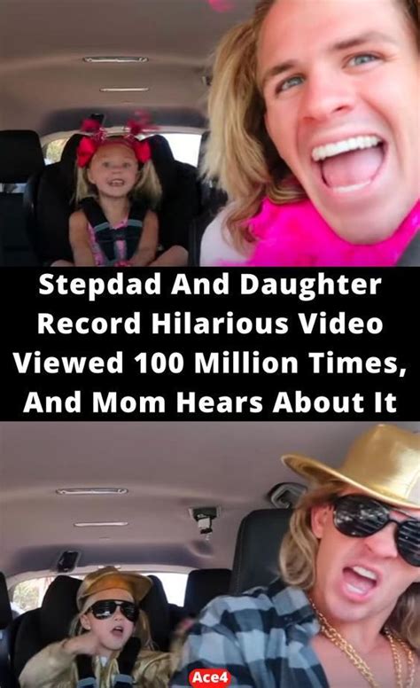 Stepdad And Daughter Record Hilarious Video Viewed Million Times And Mom Hears About It