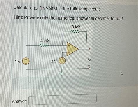 Solved Calculate V In Volts In The Following Circuit Chegg Com