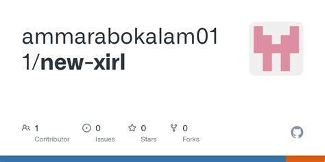 GitHub Ammarabokalam New Xirl