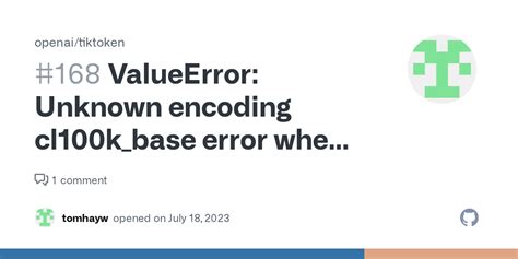 Valueerror Unknown Encoding Cl100kbase Error When Program Is Compiled