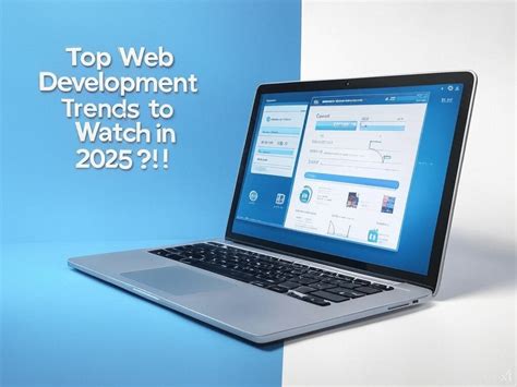 Top 10 Web Development Trends To Watch In 2025 Kolor First
