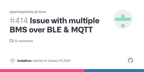 Issue With Multiple BMS Over BLE MQTT Issue 414 Syssi Esphome Jk Bms GitHub