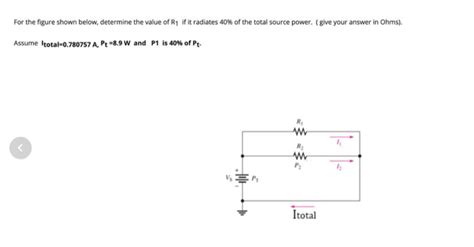 Solved For The Figure Shown Below Determine The Value Of R Chegg Com