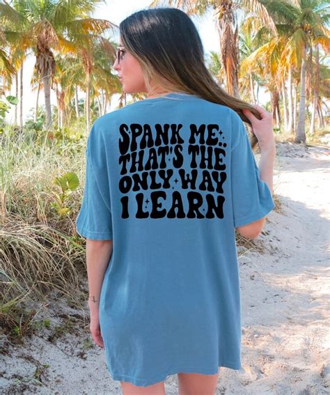 Spank Me Thats The Only Way I Learn Svg Spank Me Thats Etsy