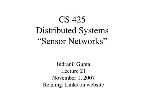 Ppt Cs 425 Distributed Systems “sensor Networks” Powerpoint Presentation Id562209