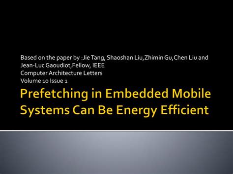 ppt prefetching in embedded mobile systems can be energy efficient