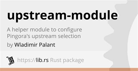 Upstream Module — Server Side Rust Librs