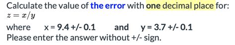 solved calculate the value of the error with one decimal