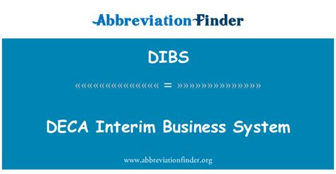 Dibs 定义 德佳中间业务系统 Deca Interim Business System