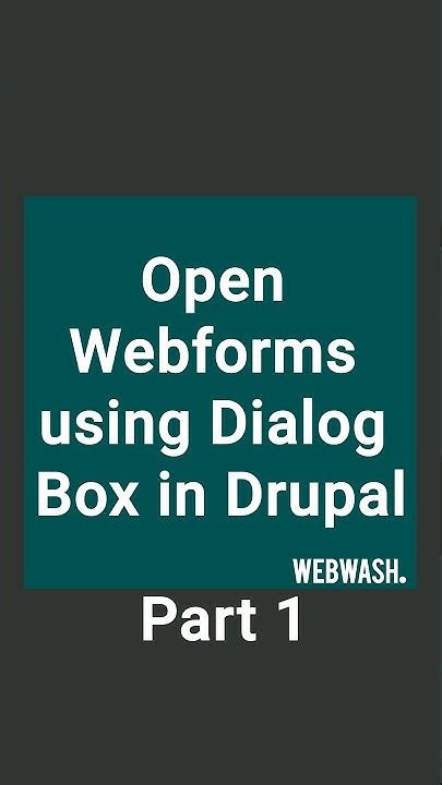 part 1 open webforms using dialog box in drupal youtube