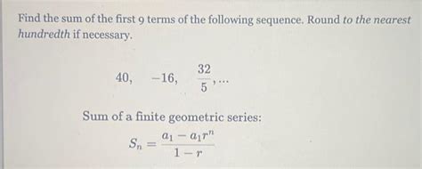 solved find the sum of the first 9 terms of the following