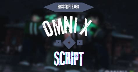 Omni X Script Rbx Scripts