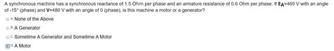 Solved A Synchronous Machine Has A Synchronous Reactance Of