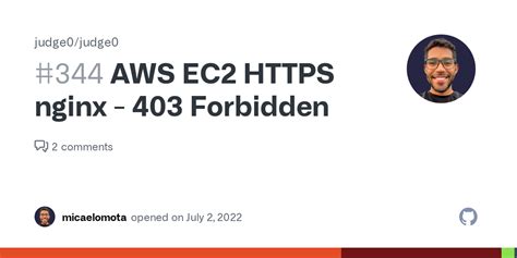 Aws Ec2 Nginx 403 Forbidden · Issue 344 · Judge0judge0 · Github