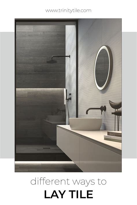 Different Ways To Lay Tile Trinity Tile Tile Layout Tile Layout Patterns Easy Tile