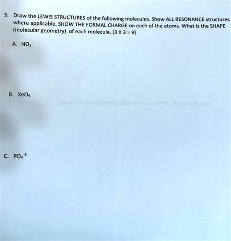Draw The Lewis Structures Of The Following Molecules Show All Resonance Structures Where