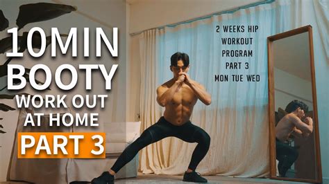 [part 3 4] 10 Min Booty Home Workout For 2 Weeks L 10분 힙업운동 홈트레이닝 Youtube