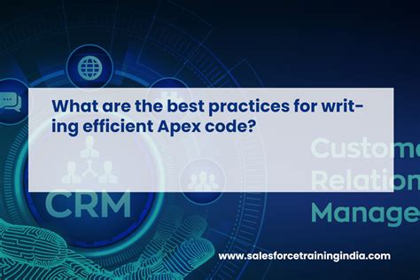 what are the best practices for writing efficient apex code