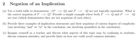Solved 2 Negation Of An Implication A Use A Truth Table To