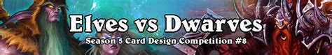 The Elves And Dwarves Battle Of Craftsmanship Card Design Competition News HearthPwn