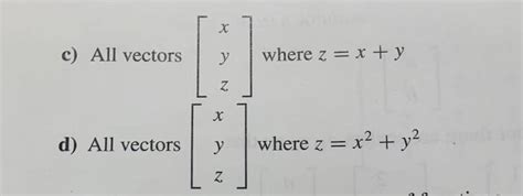 Solved Determine Which Of The Following Sets Of Vectors Chegg