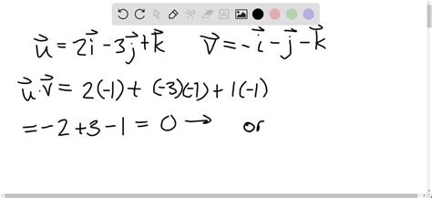 SOLVED Determining Orthogonal And Parallel Vectors Determine Whether U And V Are Orthogonal