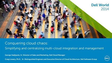 Conquering Cloud Chaos Simplifying And Centralizing Multi Cloud Integration And Management By