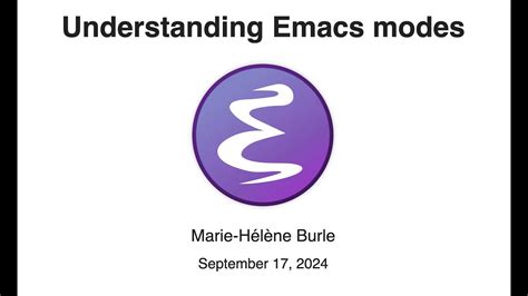 Understanding Emacs Modes Youtube