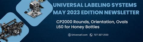 Universal Labeling Systems May 2023 Edition Newsletter