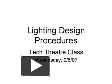 PPT Lighting Design Procedures PowerPoint Presentation Free To View Id Ac ZDc Z