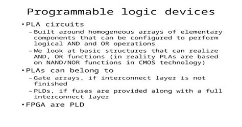 Ppt Programmable Logic Devices Pla Circuits Built Around Homogeneous