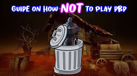 Guide On How Not To Play Dbd [dbd Compilation] Dbdandstuff Dbd Dbdclips Dead By Daylight Youtube