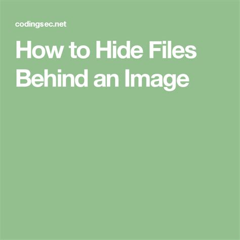 How To Hide Files Behind An Image Hide Survival Tips Image